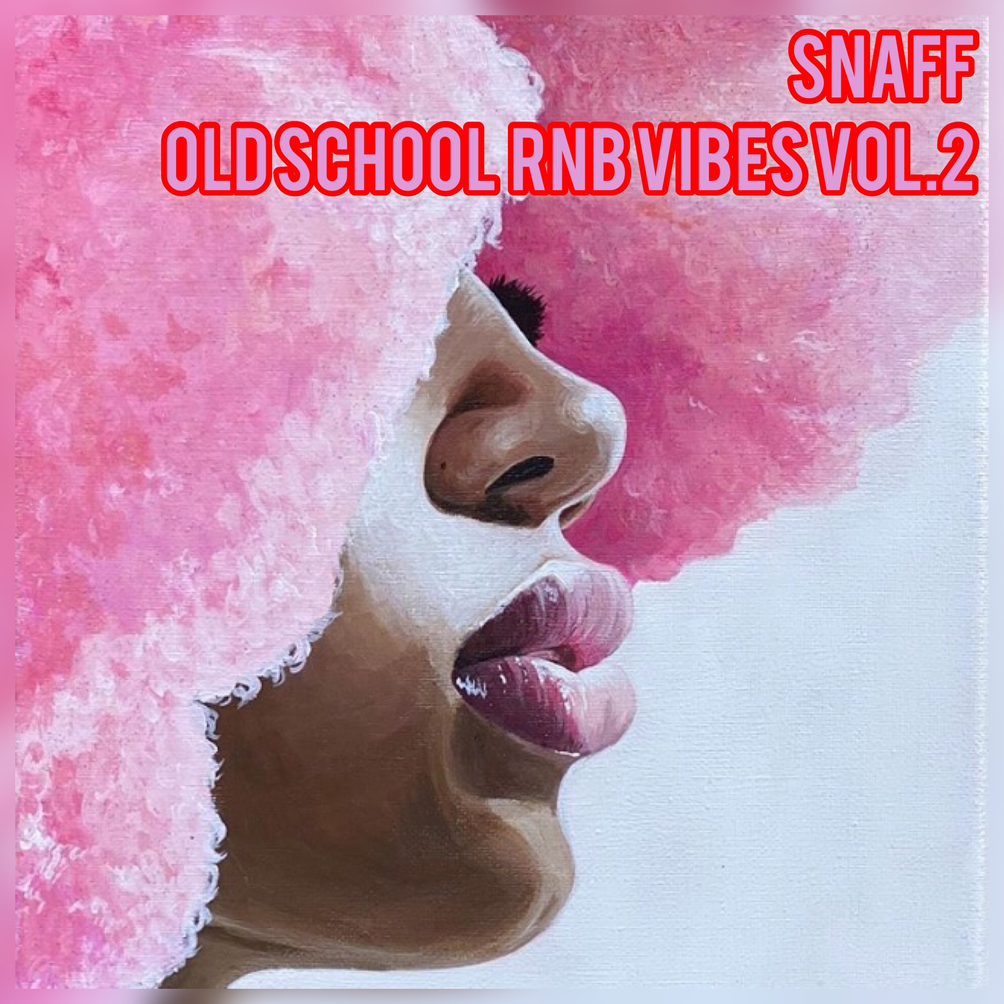 SnaFF — Old School RnB Vibes Vol.2 () | Free Listening on Mixupload